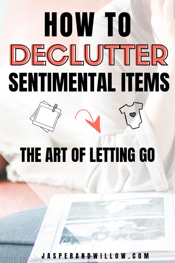 Decluttering Sentimental Items Learning To Let Go